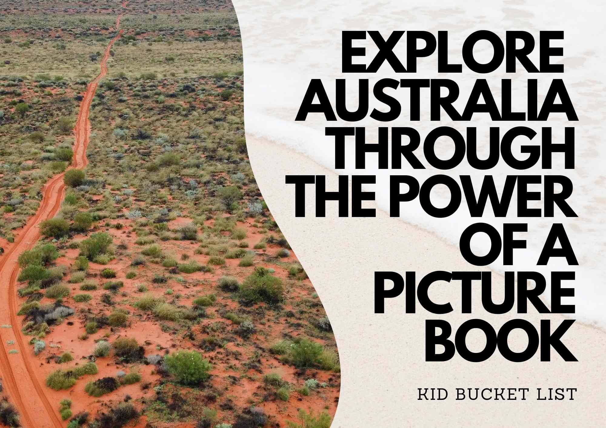 Picture Books Celebrating the Australian Outdoors - The Kid Bucket List